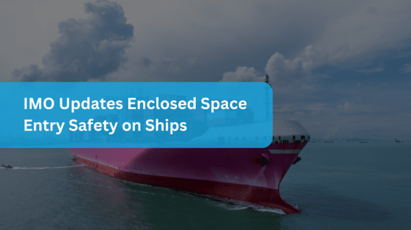 IMO Updates Enclosed Space Entry Safety on Ships