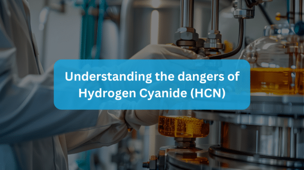Understanding the dangers of Hydrogen Cyanide (HCN)